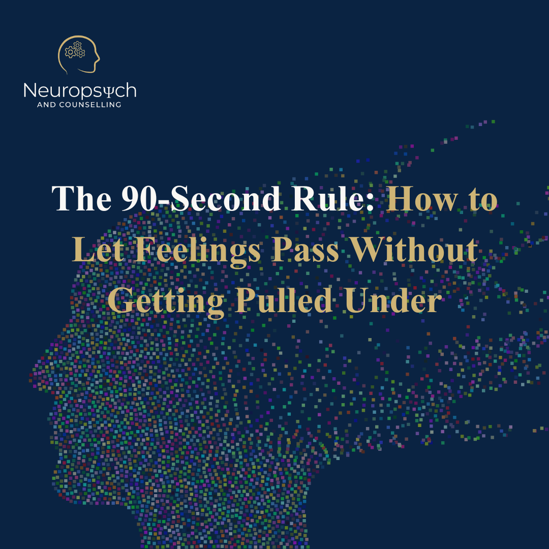 Calgary Psychologist Talking About The 90-Second Rule: Why Most ...
