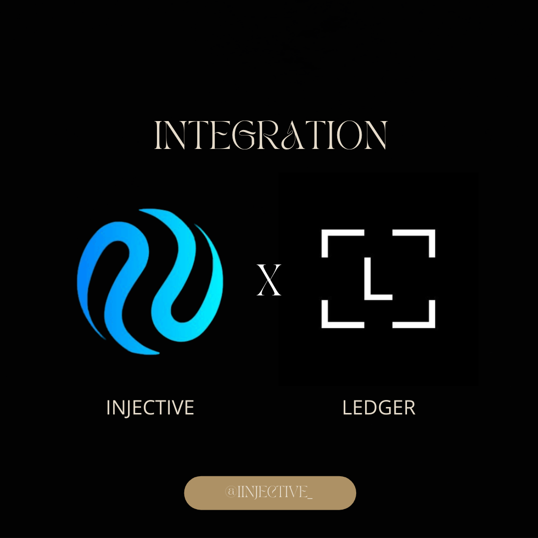 LEDGER AND INJECTIVE INTEGRATION. Injective is a fast and highly… | by ...