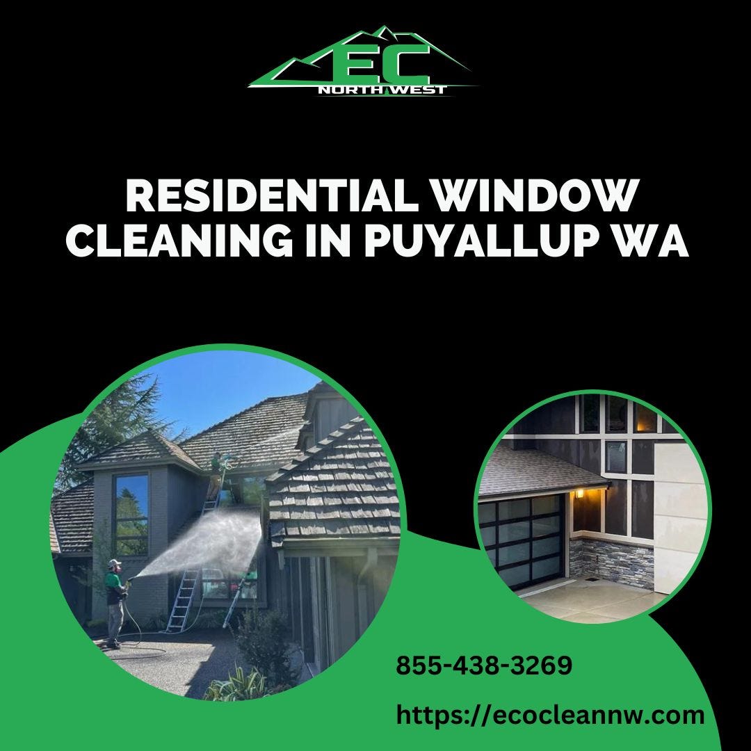 5 Reasons to Choose Eco Clean Northwest for Your Residential Window ...