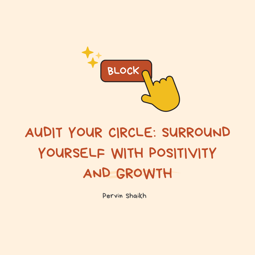 Audit Your Circle: Surround Yourself with Positivity and Growth | by ...