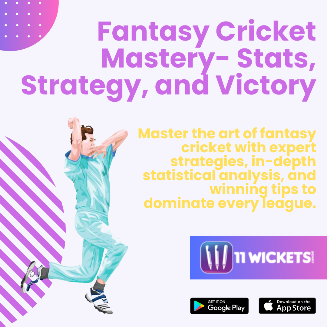 Fantasy Cricket Mastery- Stats, Strategy, and Victory - Fantasy Game 11Wickets Bangladesh - Medium