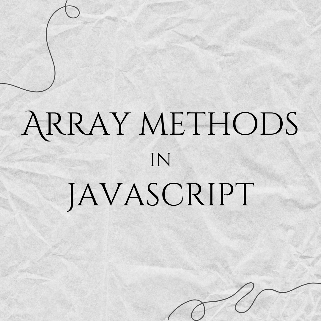 JavaScript Array Methods: Build and Understand | by Deep Shah | Stackademic