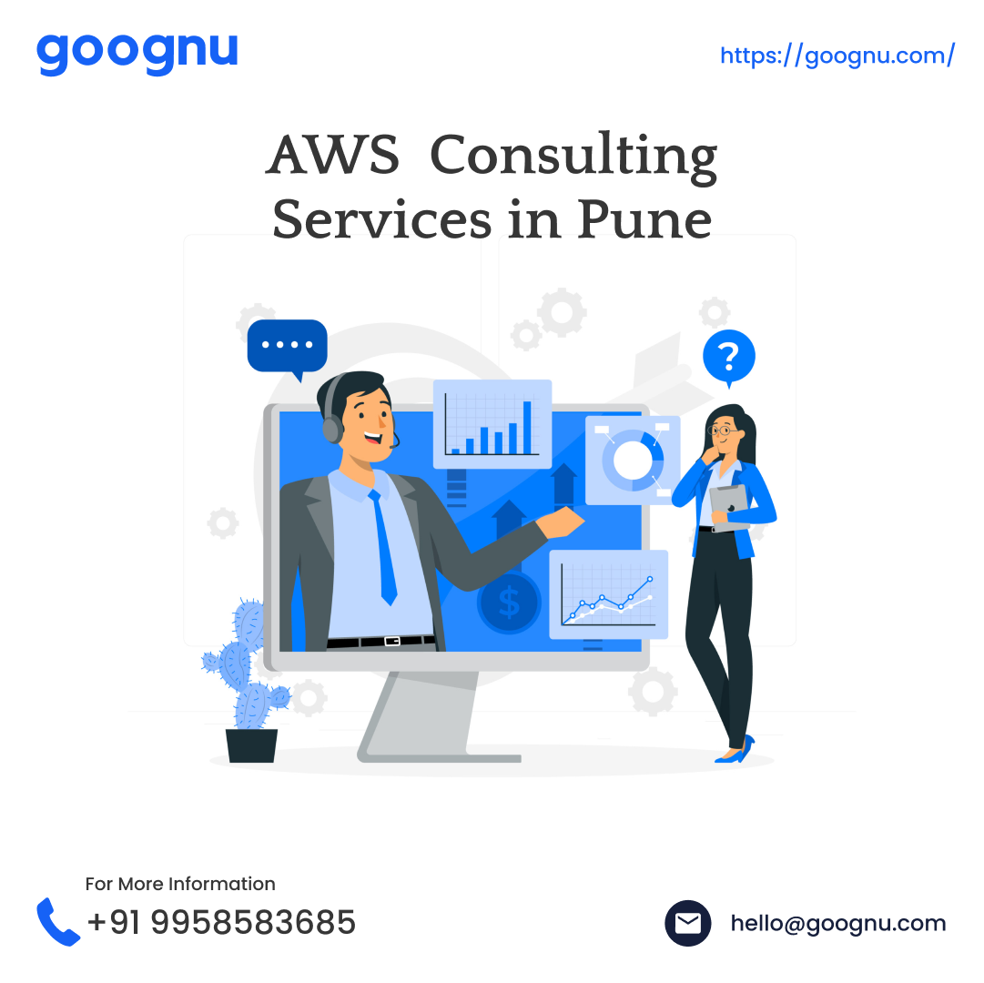 Unlocking the Full Potential of AWS with Goognu’s Consulting Services in Pune | by ...