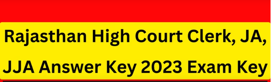 Rajasthan High Court JJA Answer Key 2023 For 12 March Exam Kese Check Kare | by Educationtadka ...