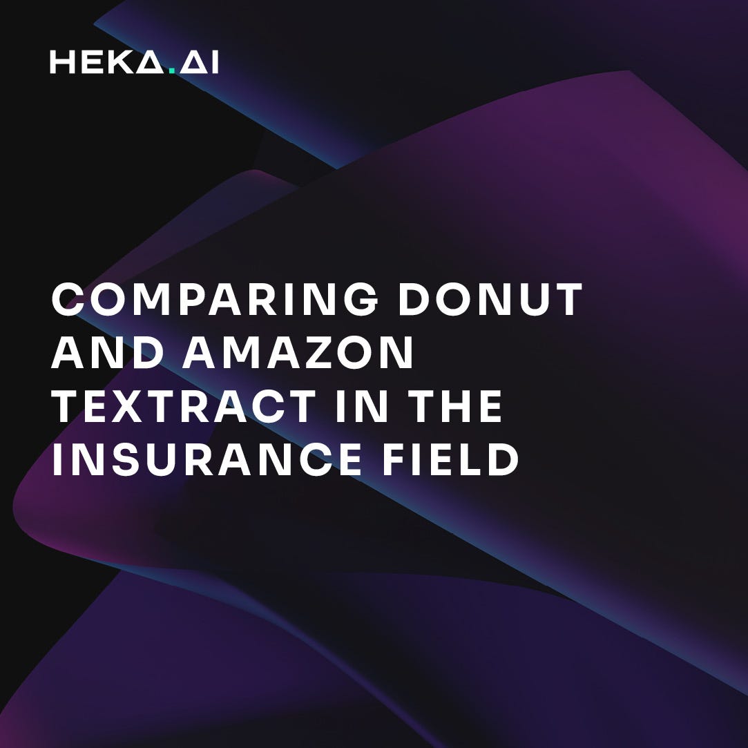 Text Extraction: Comparing DONUT and Amazon Textract in Insurance Field ...