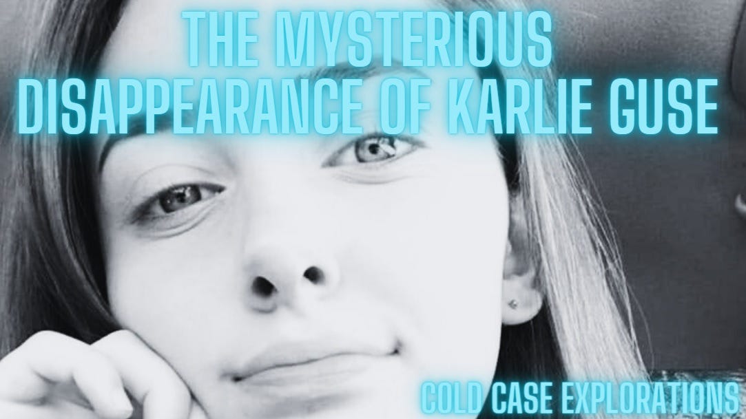 True Crime — The Mysterious Disappearance of Karlie Guse | by Skylar ...