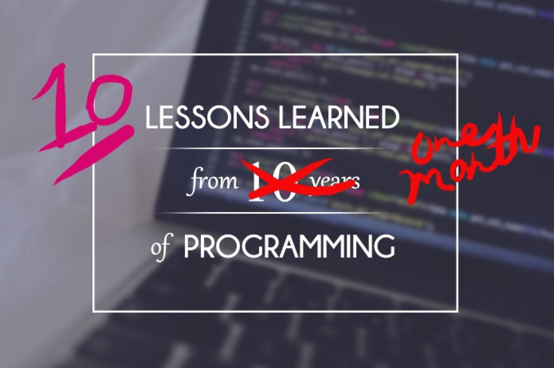 10 Lessons I’ve Learnt from 1st Month of Programming Bootcamp (Part I ...