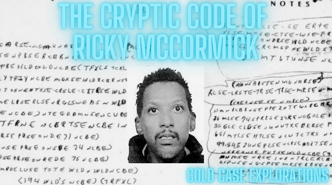 True Crime — The Cryptic Code of Ricky McCormick | by Skylar Aries | Medium