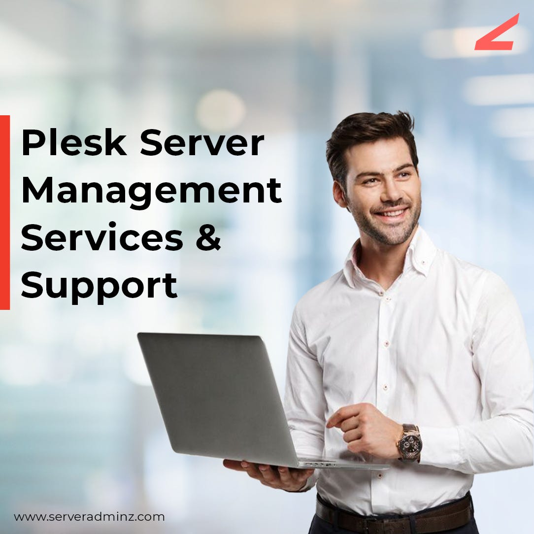 Plesk Server Management Services and Support — ServerAdminz - ServerAdminz - Medium