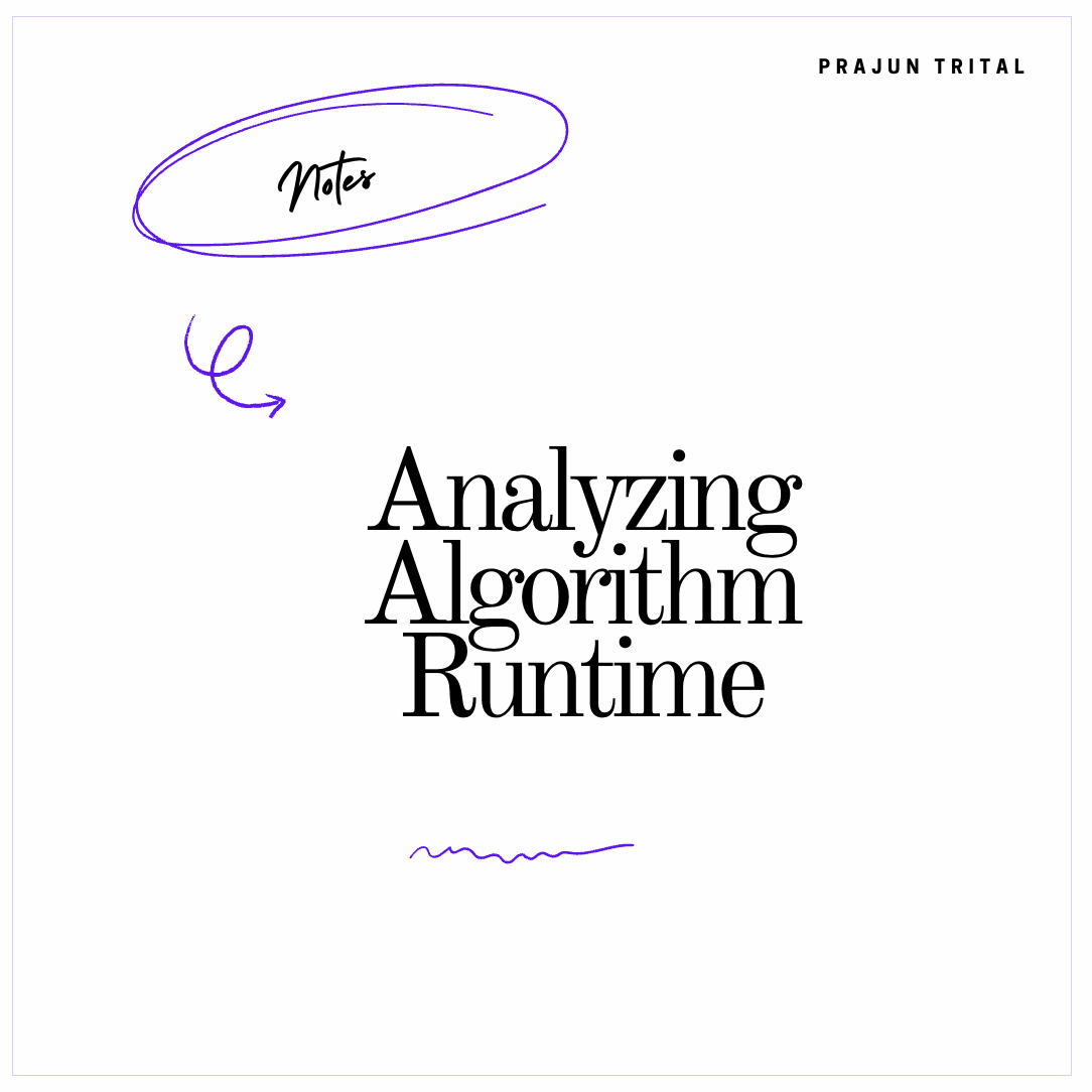 Analyzing Algorithm Runtime. Analyzing an algorithm’s runtime by… | by ...