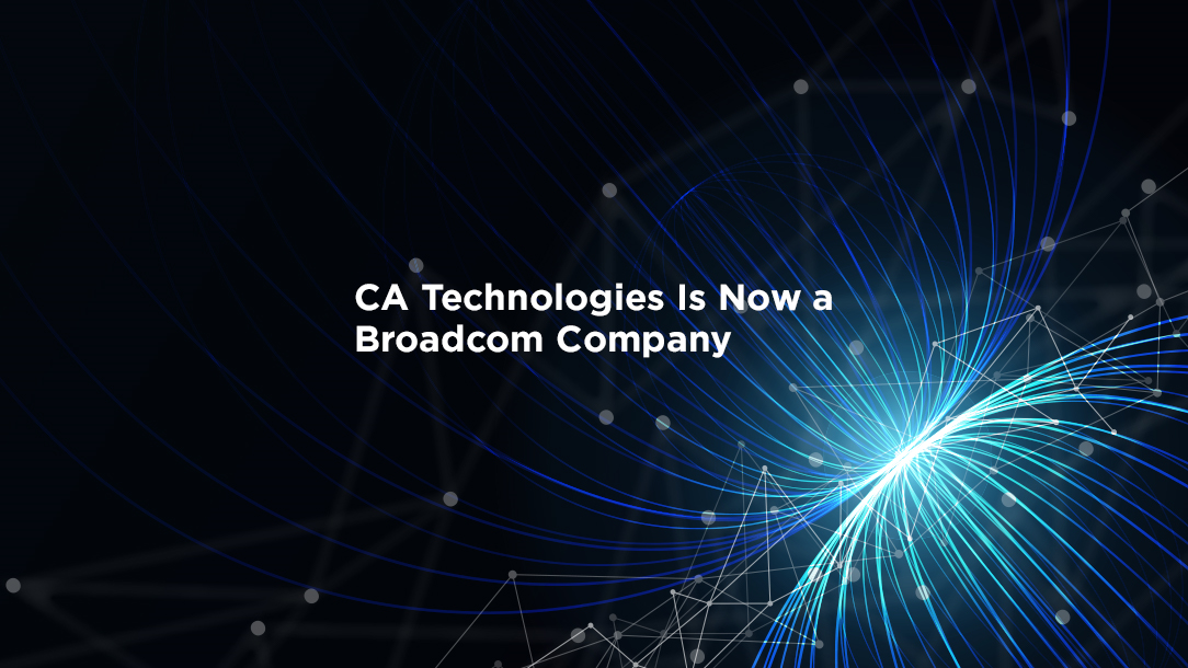 CA Technologies is now a Broadcom company. | by CA Technologies | Medium