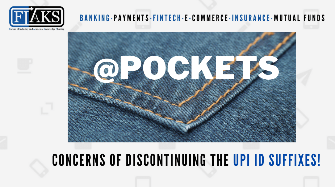 Concerns Of Discontinuing The UPI ID Suffixes! | by FIAKS Publisher ...