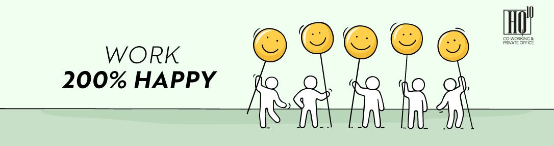 WORK 200% HAPPY — Part 1. On completing our education, we move on… | by ...