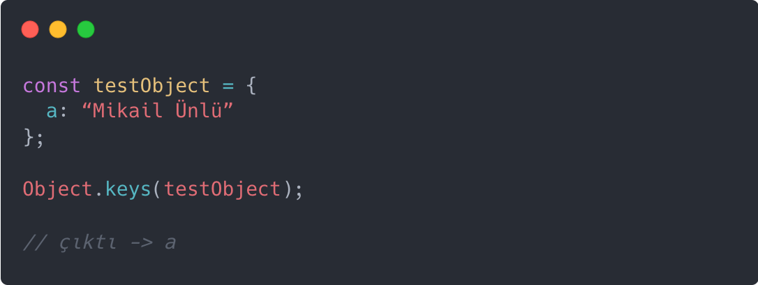 Object Keys ve Object Values Nedir - mikaillunlu - Medium
