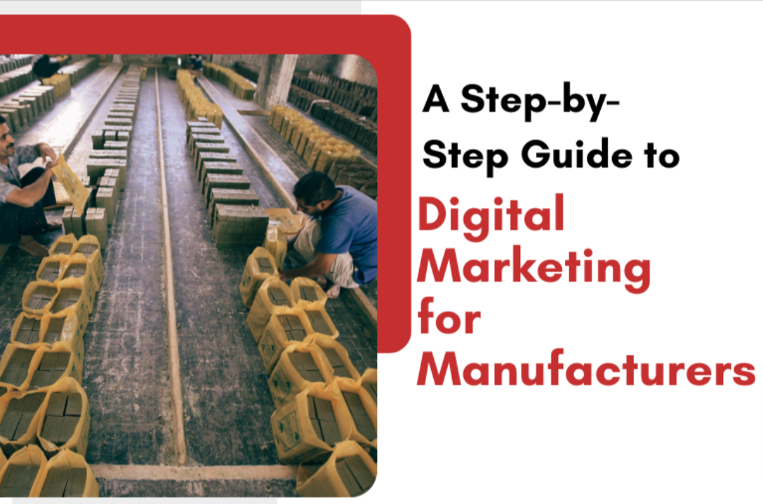 A Step-by-Step Guide to Digital Marketing for Manufacturers | by ...