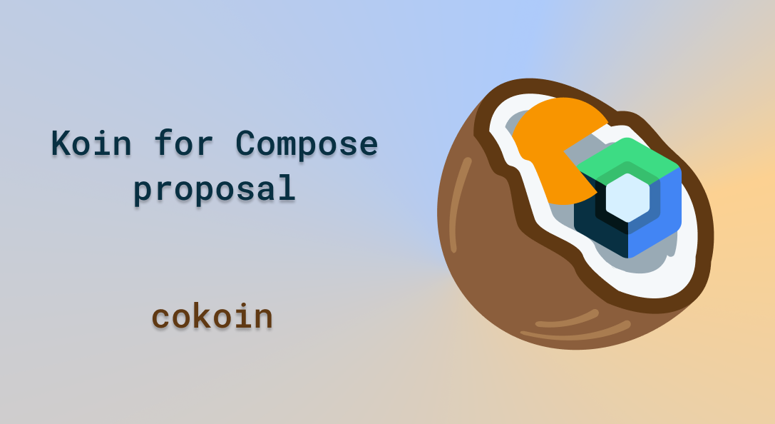 Koin for Compose proposal (Jetpack and Multiplatform) | Koin Developers