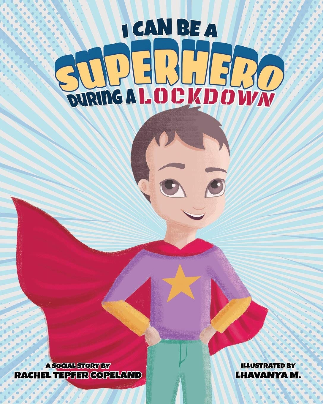 [BOOKS] I Can Be A Superhero During A Lockdown (Super Safety Series ...