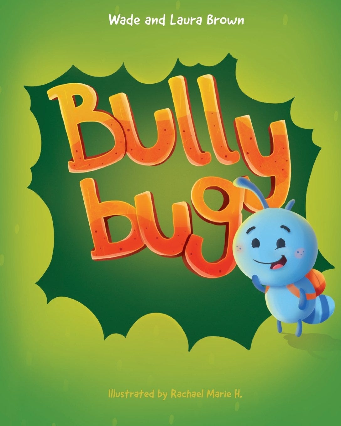 [READ] Bully Bug: Anti-Bullying Children’s Book | by Denisegoodwin ...