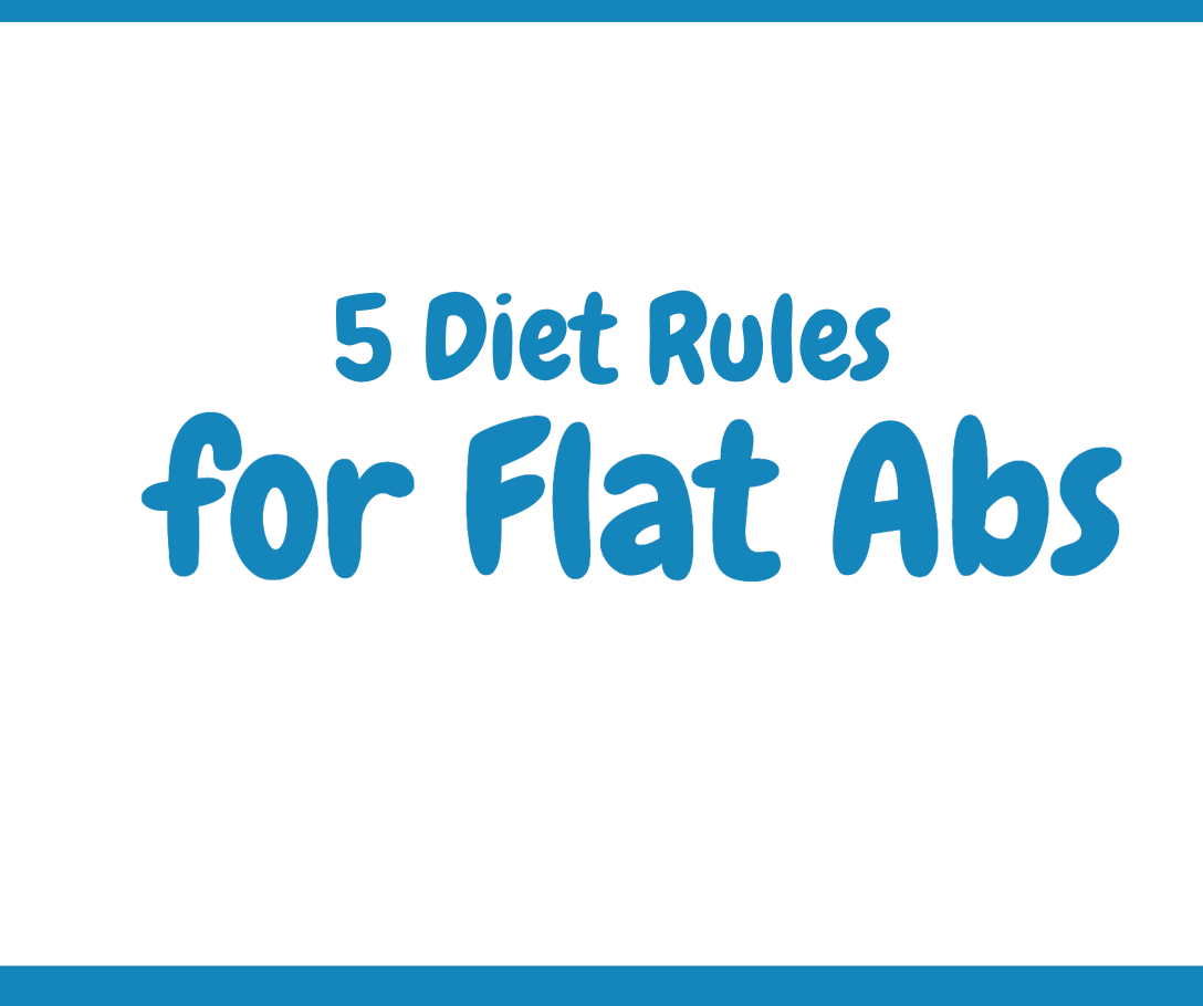 5 Diet Rules for Flat Abs. As much as I love exercise (and you… | by ...