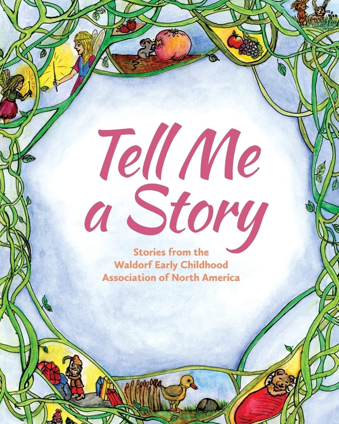 [DOWNLOAD][BEST]} Tell Me a Story: Stories from the waldorf Early ...