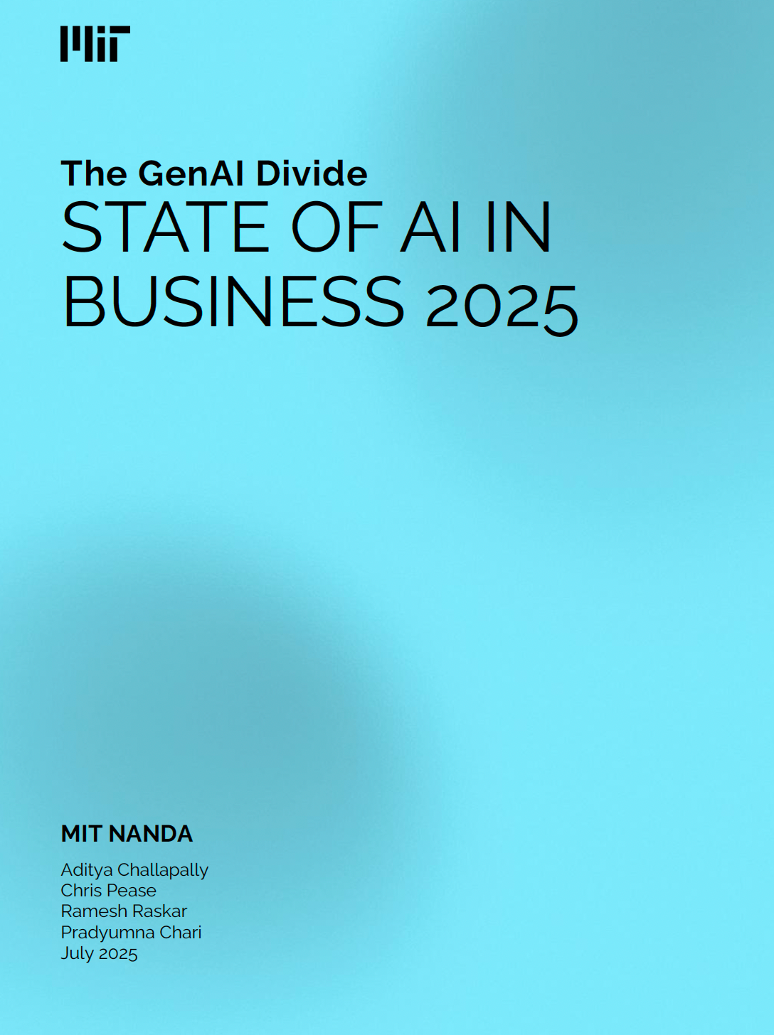 The GenAI Divide: MIT NANDA’s research on what’s real, what’s working, and what leaders should ...