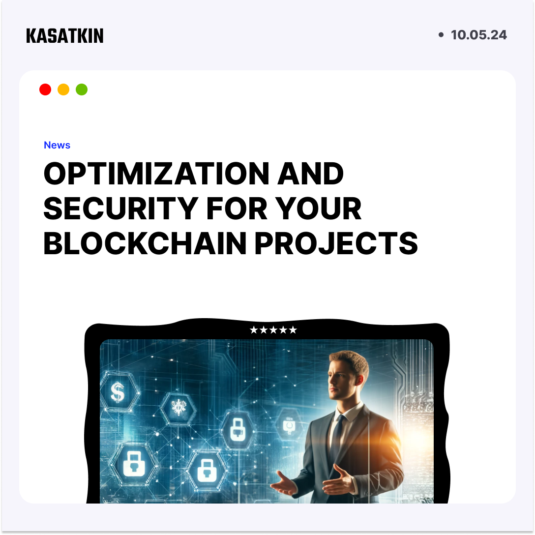Blockchain consulting from KASATKIN — audit and analysis - KASATKIN | Blockchain development ...