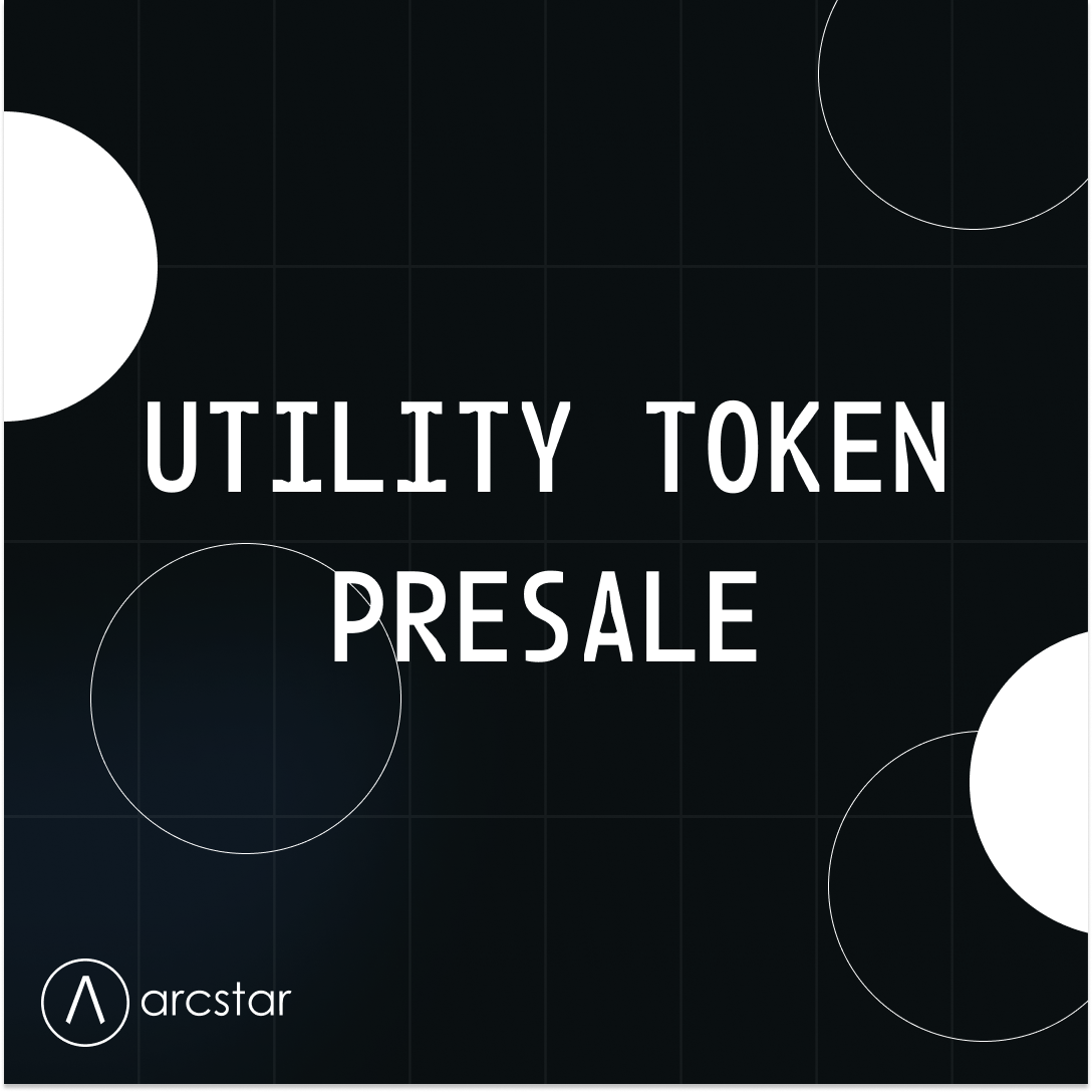 ArcstarDAO Utility Token Presale. We are excited to announce the ...