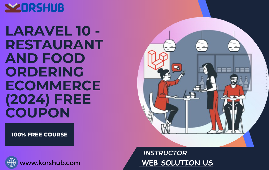 Building Your Dream Food Delivery Empire: A Dive into Laravel 10 for Restaurant | by Korshub ...