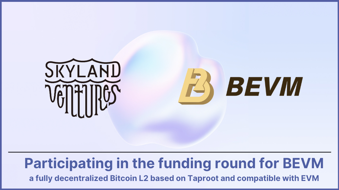 Skyland Ventures Joins Funding Round for BEVM, a Fully Decentralized Bitcoin L2 | by Skyland ...