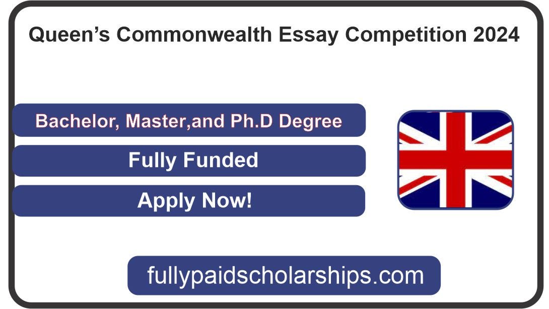 Queen’s Commonwealth Essay Competition 2024 For International Student ...