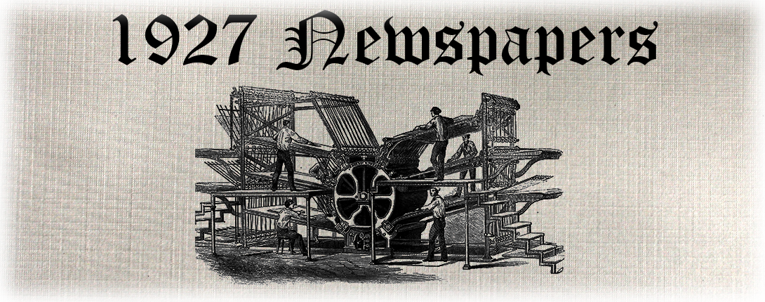 Here’s where we’re publishing many of the original 1927 newspaper ...