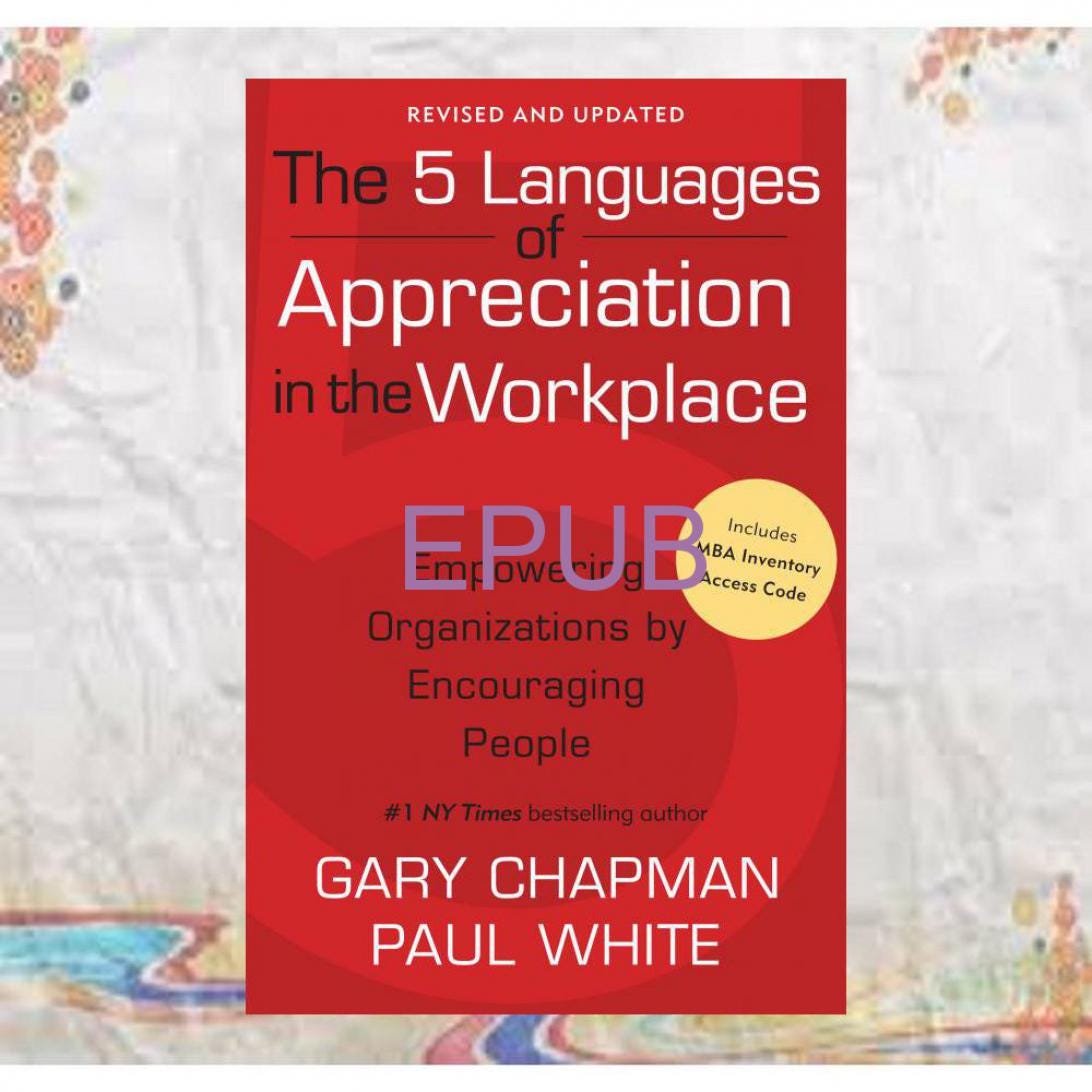 (PDF) Download The 5 Languages of Appreciation in the Workplace ...