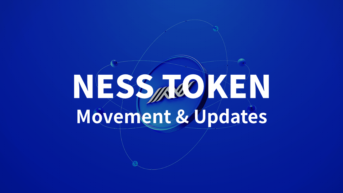 NESS Token Movement and Updates. Our latest moves to help trading… | by ...