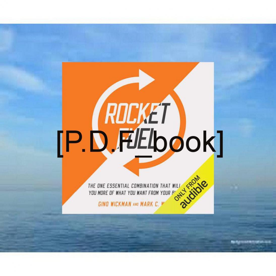 (Download) Book Rocket Fuel: The One Essential Combination That Will ...