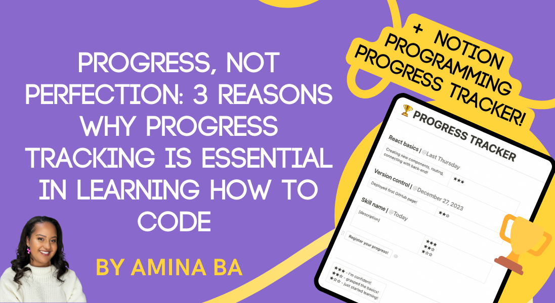 Progress, Not Perfection: 3 Reasons Why Progress Tracking is Essential in Learning How To Code ...