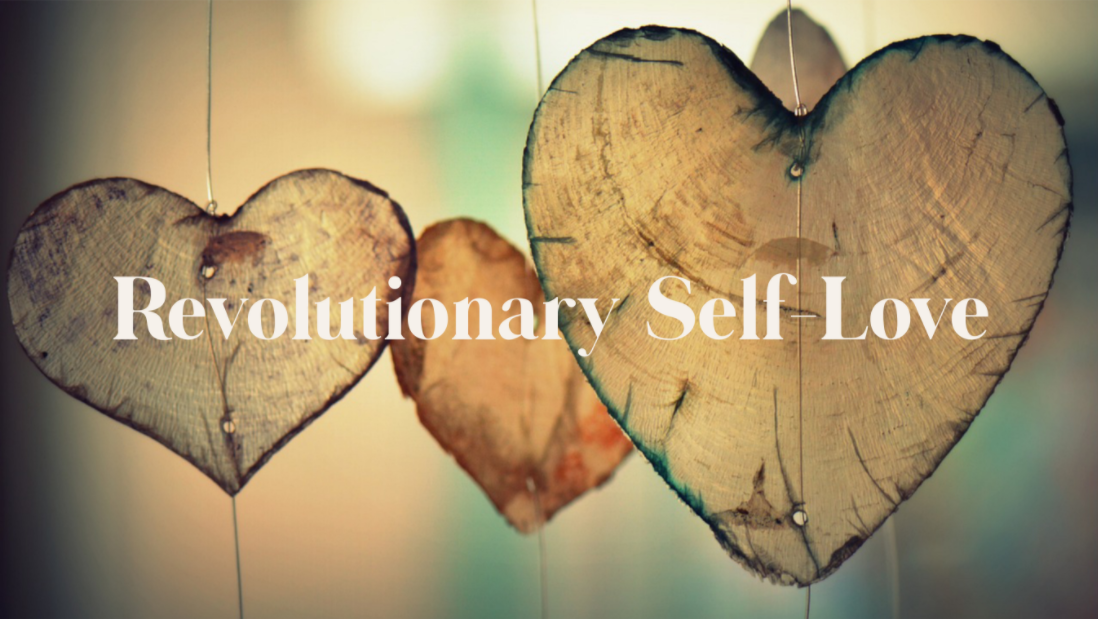 Revolutionary Self-Love. Loving ourselves is the greatest act of… | by ...