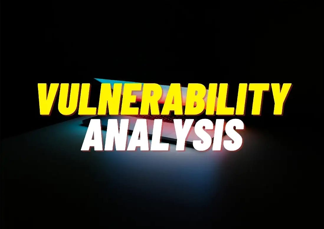 Vulnerability Analysis — Finding Weakness And Exploiting Them By