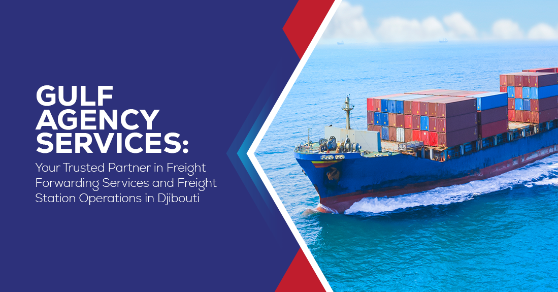 Gulf Agency Services: Your Trusted Partner in Freight Forwarding ...