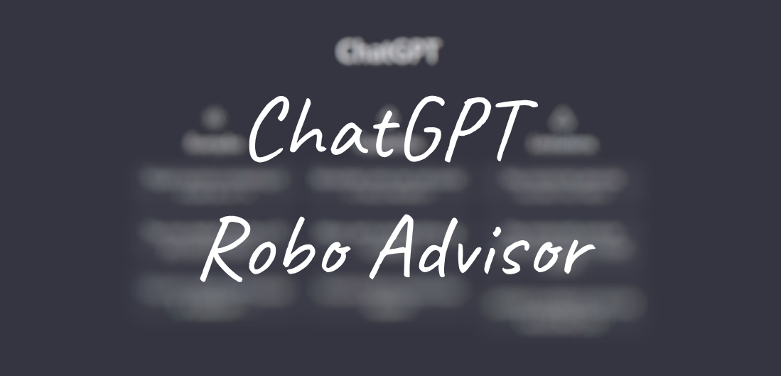 A ChatGPT Robo Advisor which can Analyze the Market Accurately | by oliverwang15 | Medium