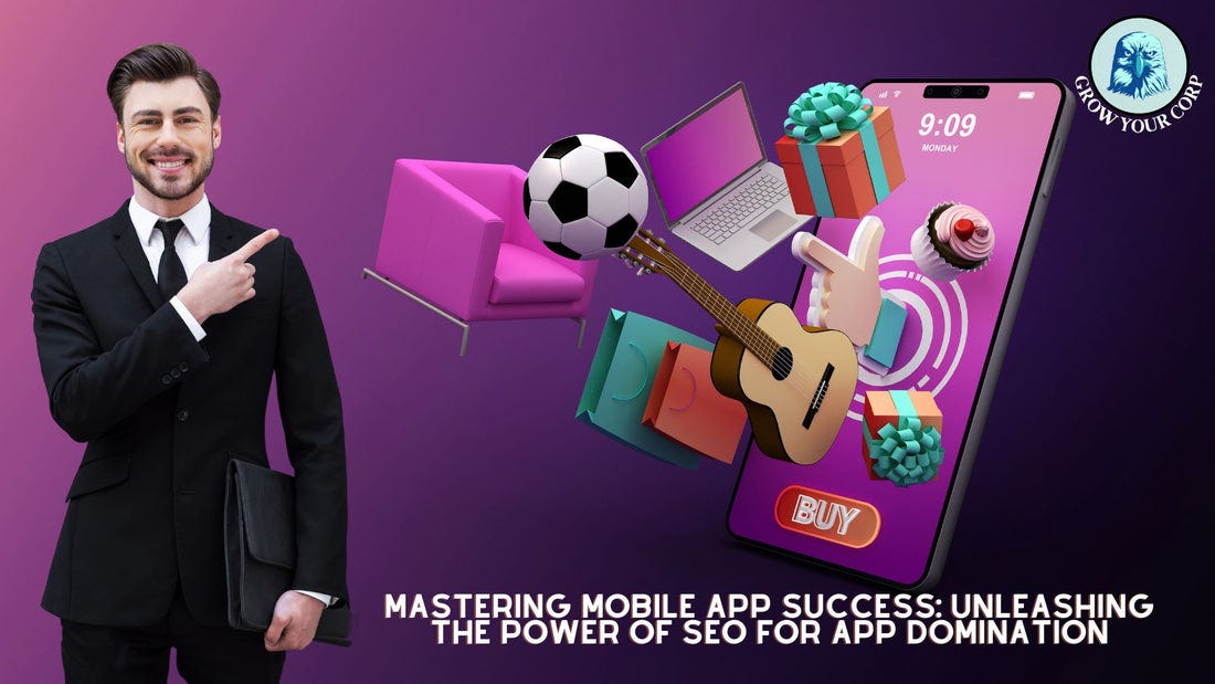 Mastering Mobile App Success: Unleashing the Power of SEO for App ... Mastering Mobile App Success: Unleashing the Power of SEO for App ...