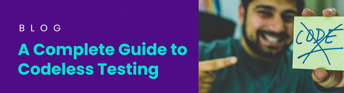 A Complete Guide to Codeless Testing | by Mohammad Faisal Khatri | Medium
