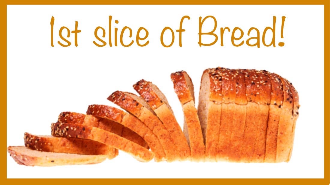 1st slice of Bread!. Hey there my bread lover fidus achades! | by ...