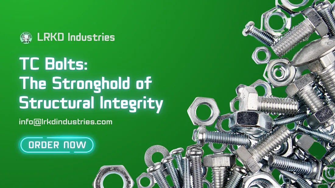 TC Bolts: The Stronghold of Structural Integrity - LRKD Industries - Medium