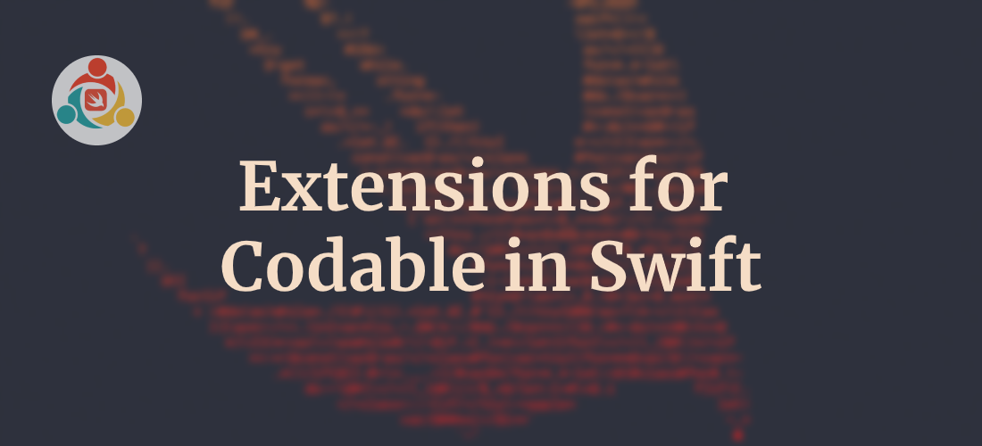 Extensions For Codable In Swift Since We Got Codable Protocol In Use To By Pramod Kumar 8509