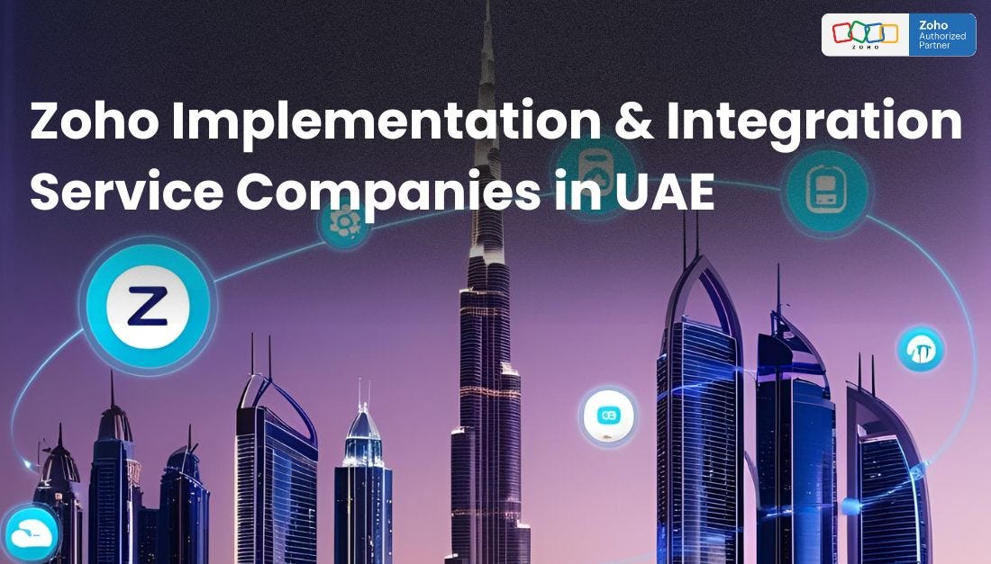 Zoho Implementation & Integration Service Companies in UAE: A Comprehensive Guide | by Ashapura ...