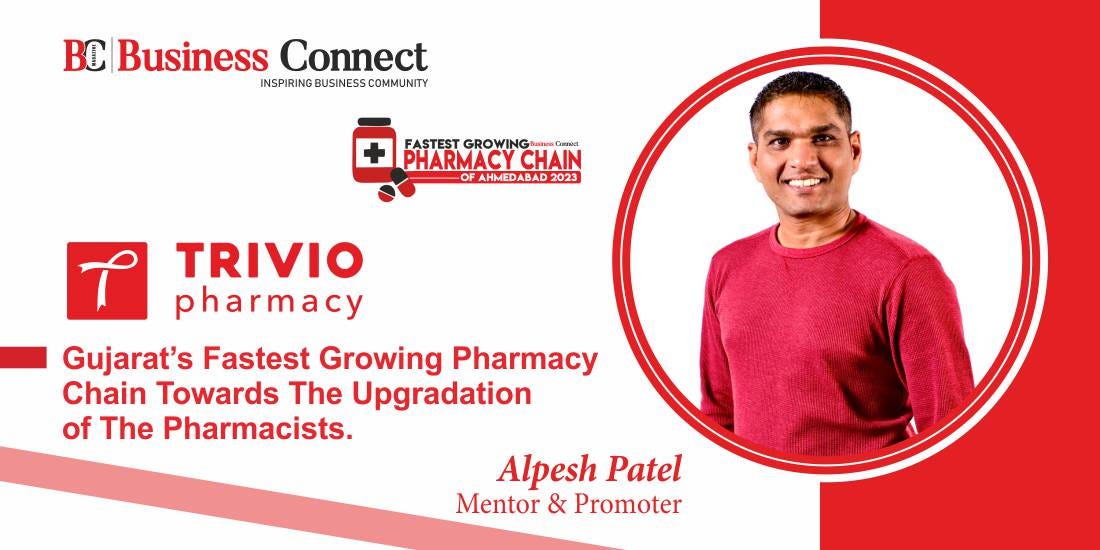 Gujarat’s Fastest Growing Pharmacy Chain Working Towards Pharmacist ...