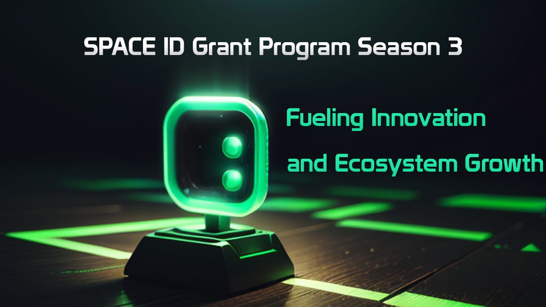 SPACE ID Grant Program Season 3: Fueling Innovation and Ecosystem Growth | by ! ᐯᗩᕼᎥᗪ⚡ᑎᖴᑕ | Medium