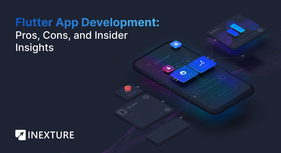 Flutter App Development: Pros, Cons, and Tips | by Inexturesolutions ...