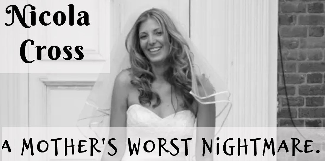 Nicola Cross: A Mother’s Worst Nightmare | by Grace Benson | Twisted ...