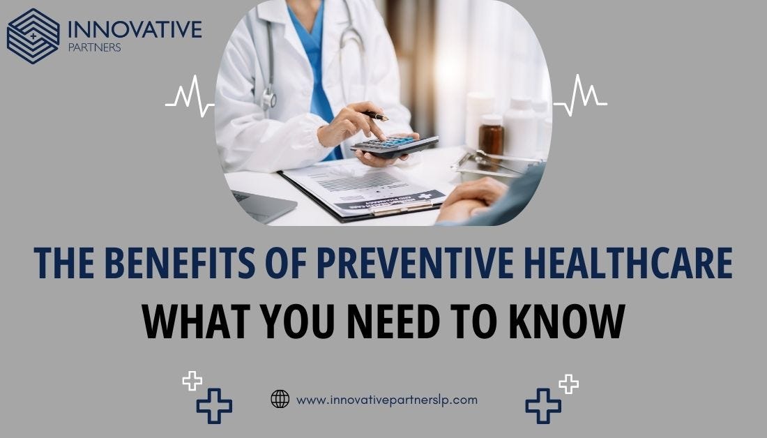 The Benefits of Preventive Healthcare: What You Need to Know | Medium